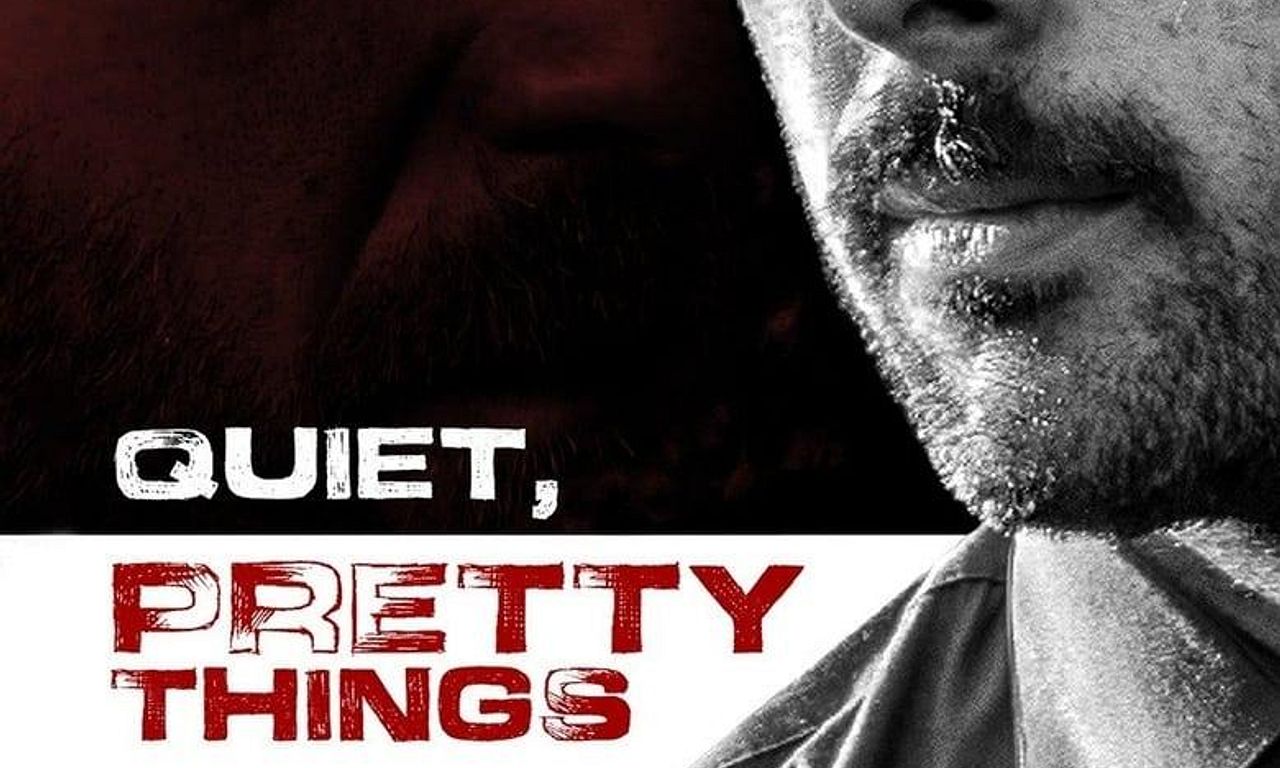 Quiet, Pretty Things - Where to Watch and Stream Online – Entertainment.ie