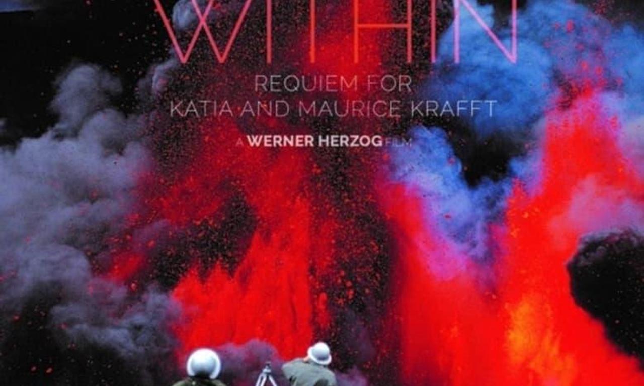 The Fire Within: A Requiem for Katia and Maurice Krafft - Where to ...