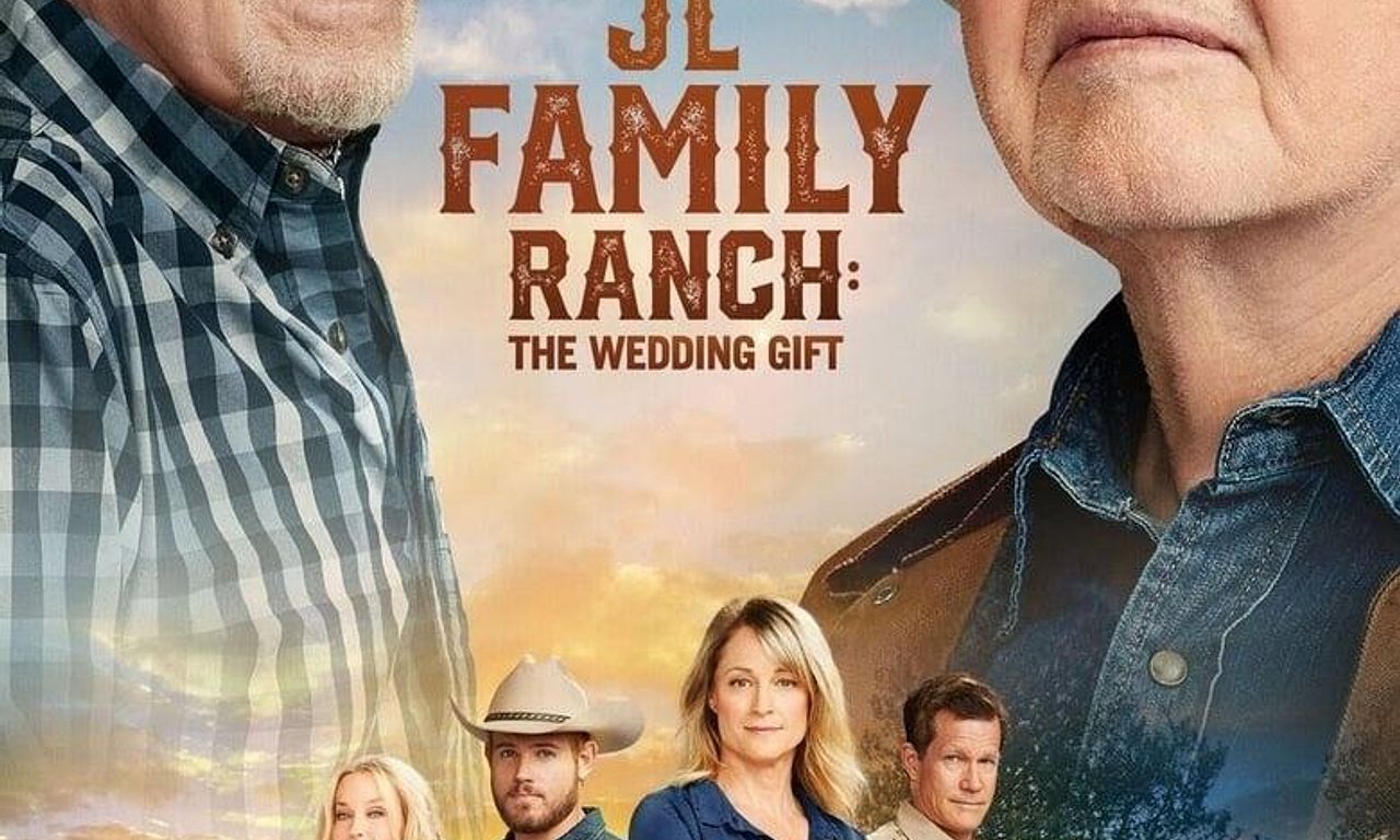 JL Family Ranch: The Wedding Gift - Where to Watch and Stream Online – Entertainment.ie