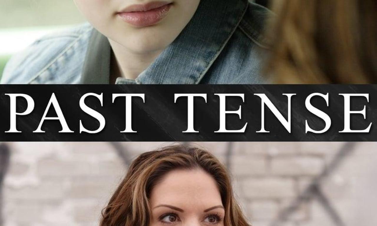 Past Tense Where To Watch And Stream Online Entertainment ie Past Tense Where To Watch And Stream Online Entertainment ie