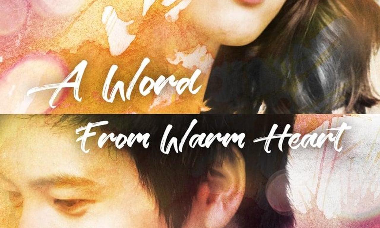 One Warm Word - Where to Watch and Stream Online – Entertainment.ie