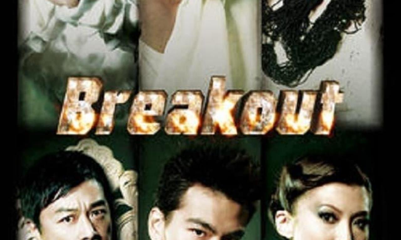 Breakout - Where to Watch and Stream Online – Entertainment.ie