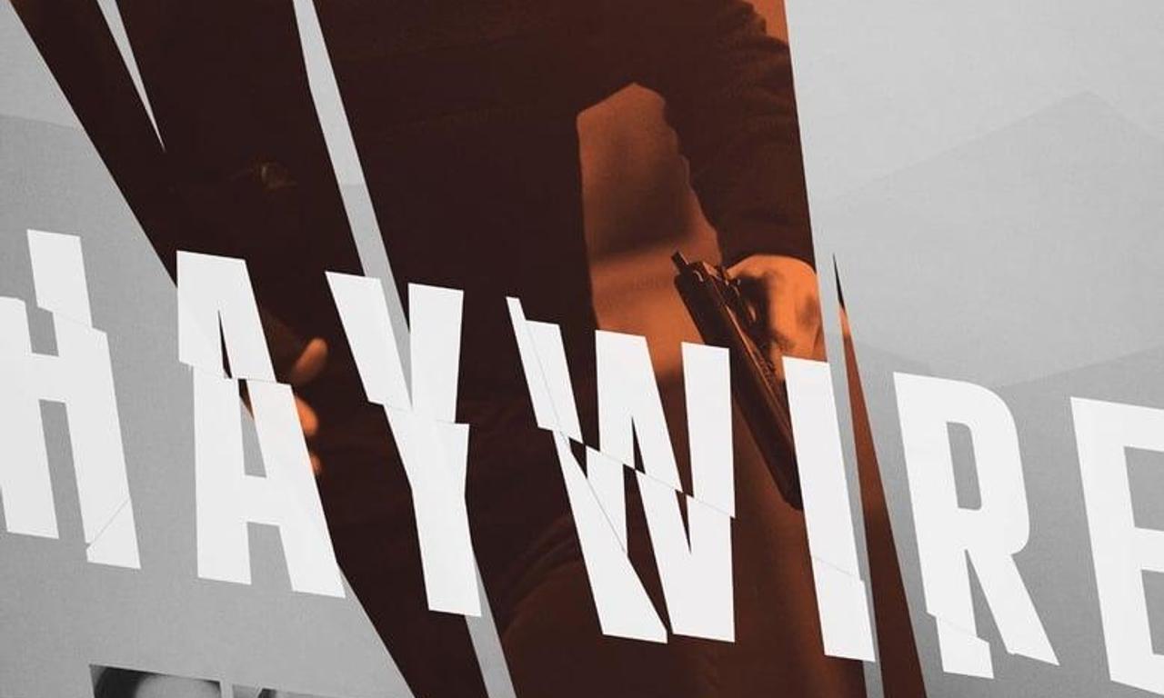 Haywire - Where to Watch and Stream Online – Entertainment.ie