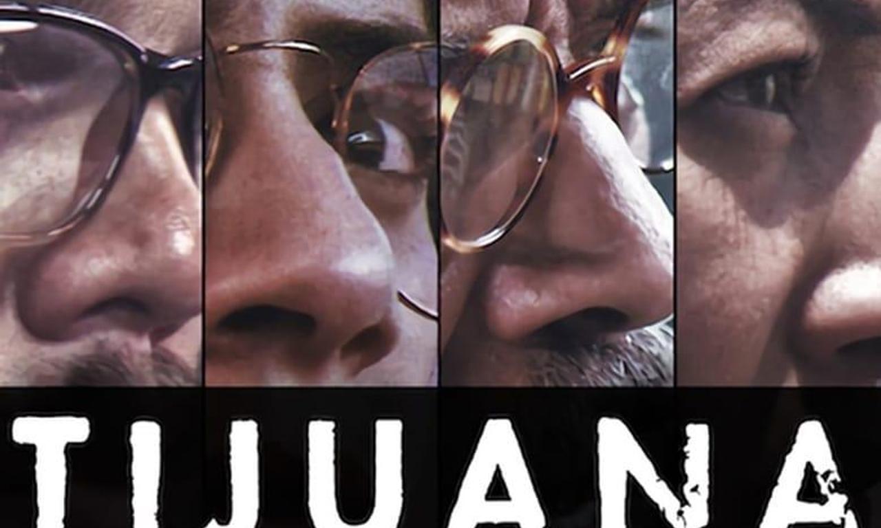 Tijuana - Where to Watch and Stream Online – Entertainment.ie