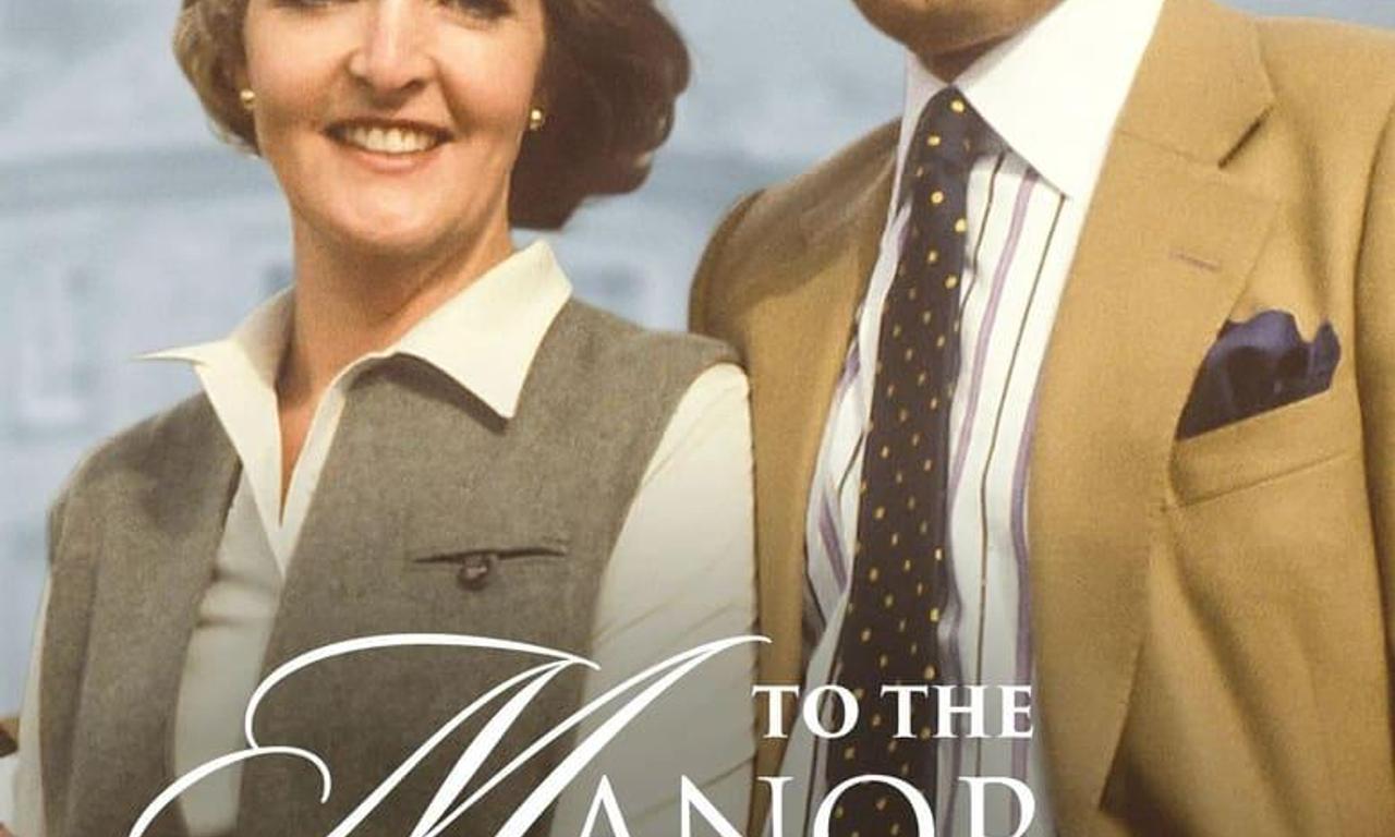 To the Manor Born - Where to Watch and Stream Online – Entertainment.ie