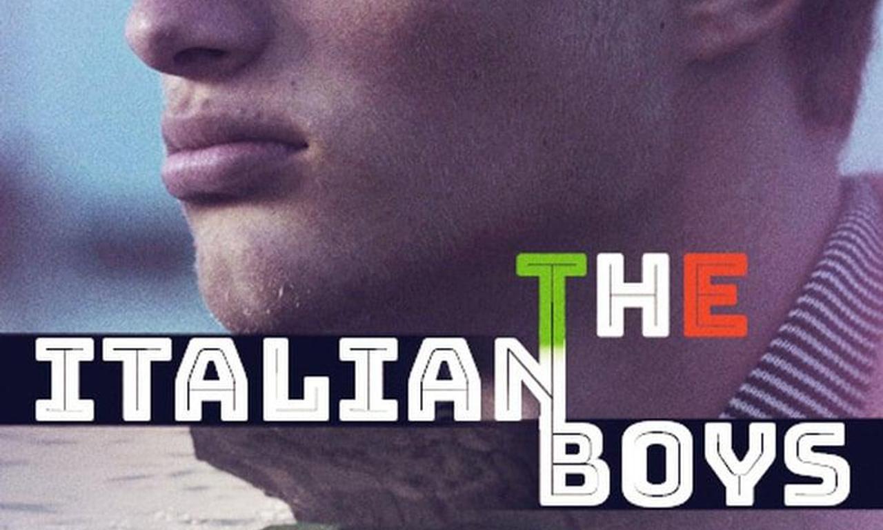 The Italian Boys - Where to Watch and Stream Online – Entertainment.ie