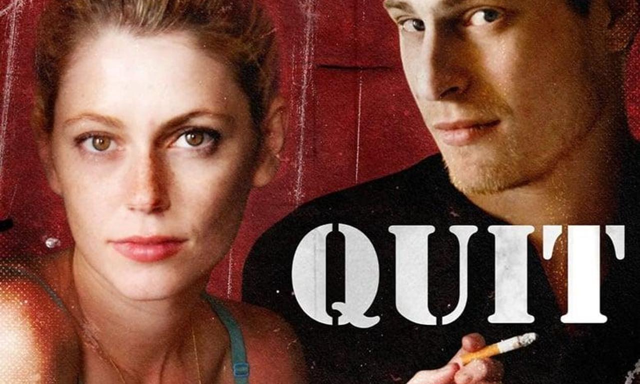 Quit - Where to Watch and Stream Online – Entertainment.ie
