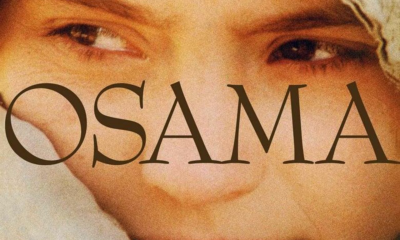 Osama - Where to Watch and Stream Online – Entertainment.ie