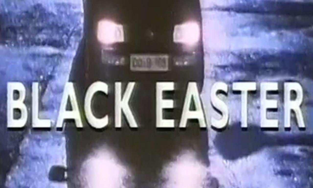 Black Easter - Where to Watch and Stream Online – Entertainment.ie