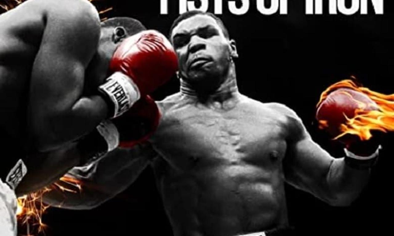 Mike Tyson - Fists of Iron - Where to Watch and Stream Online ...