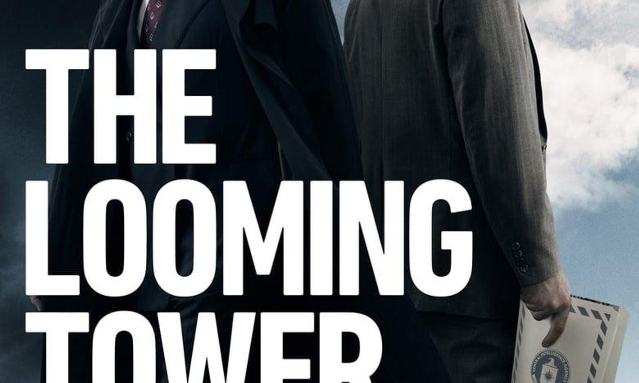 The Looming Tower - Where to Watch and Stream Online – Entertainment.ie