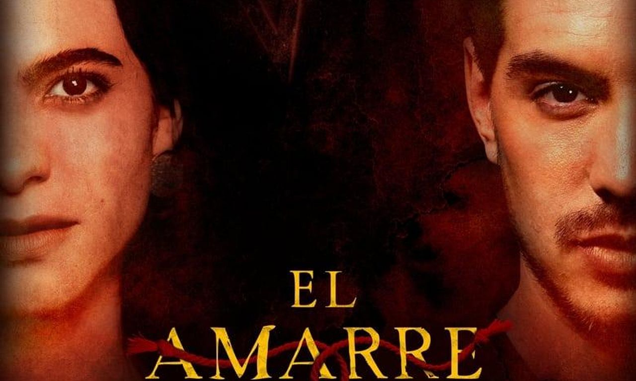 El amarre - Where to Watch and Stream Online – Entertainment.ie