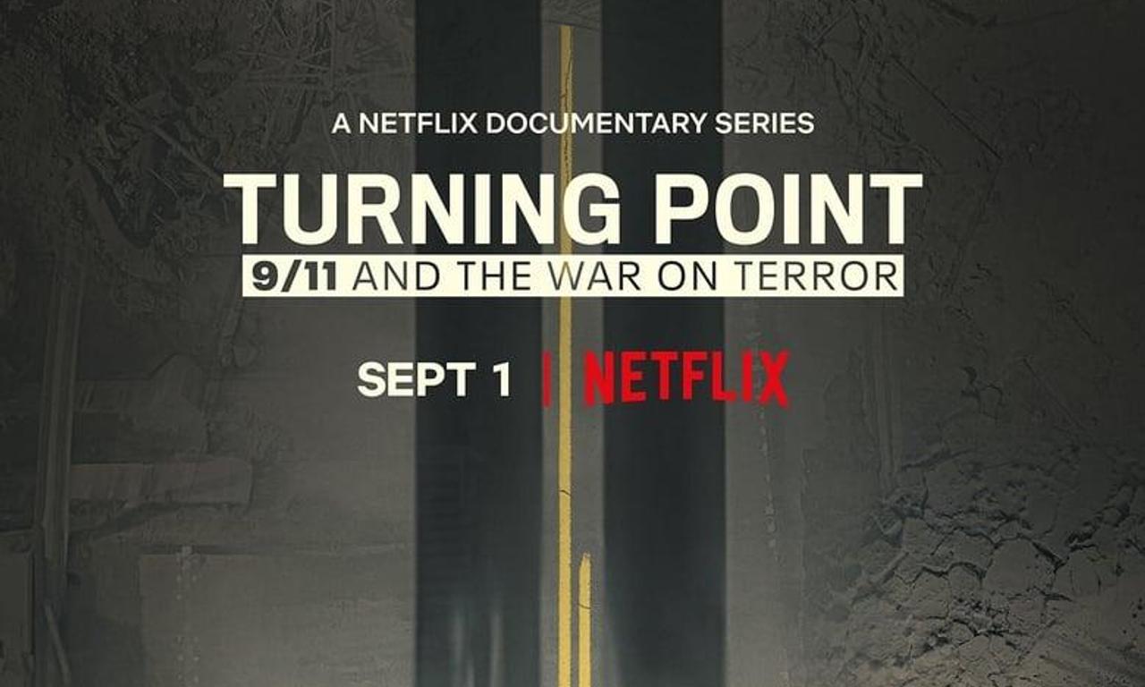 Turning Point: 9/11 and the War on Terror - Where to Watch and Stream ...