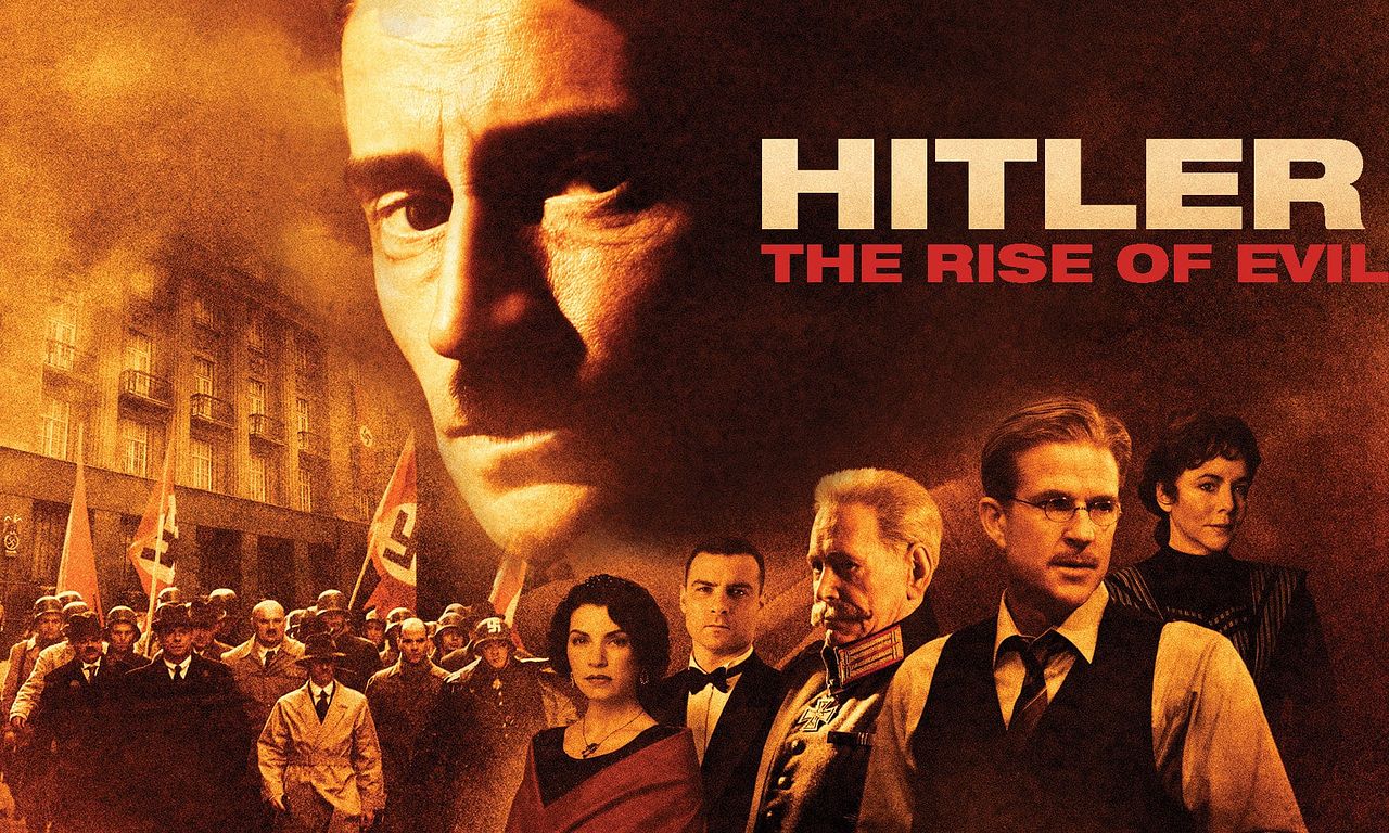 Hitler: The Rise of Evil - Where to Watch and Stream Online ...