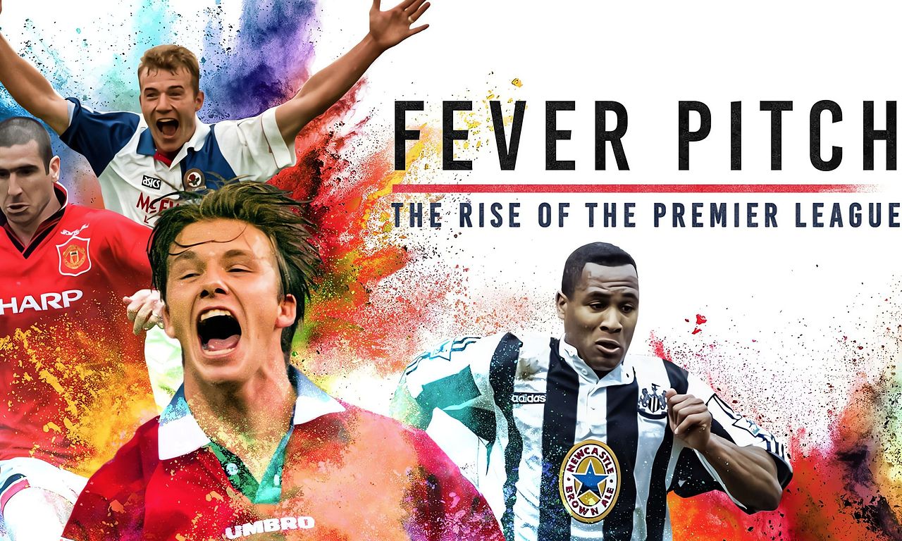 Fever Pitch: The Rise of the Premier League - Where to Watch and Stream Online – Entertainment.ie