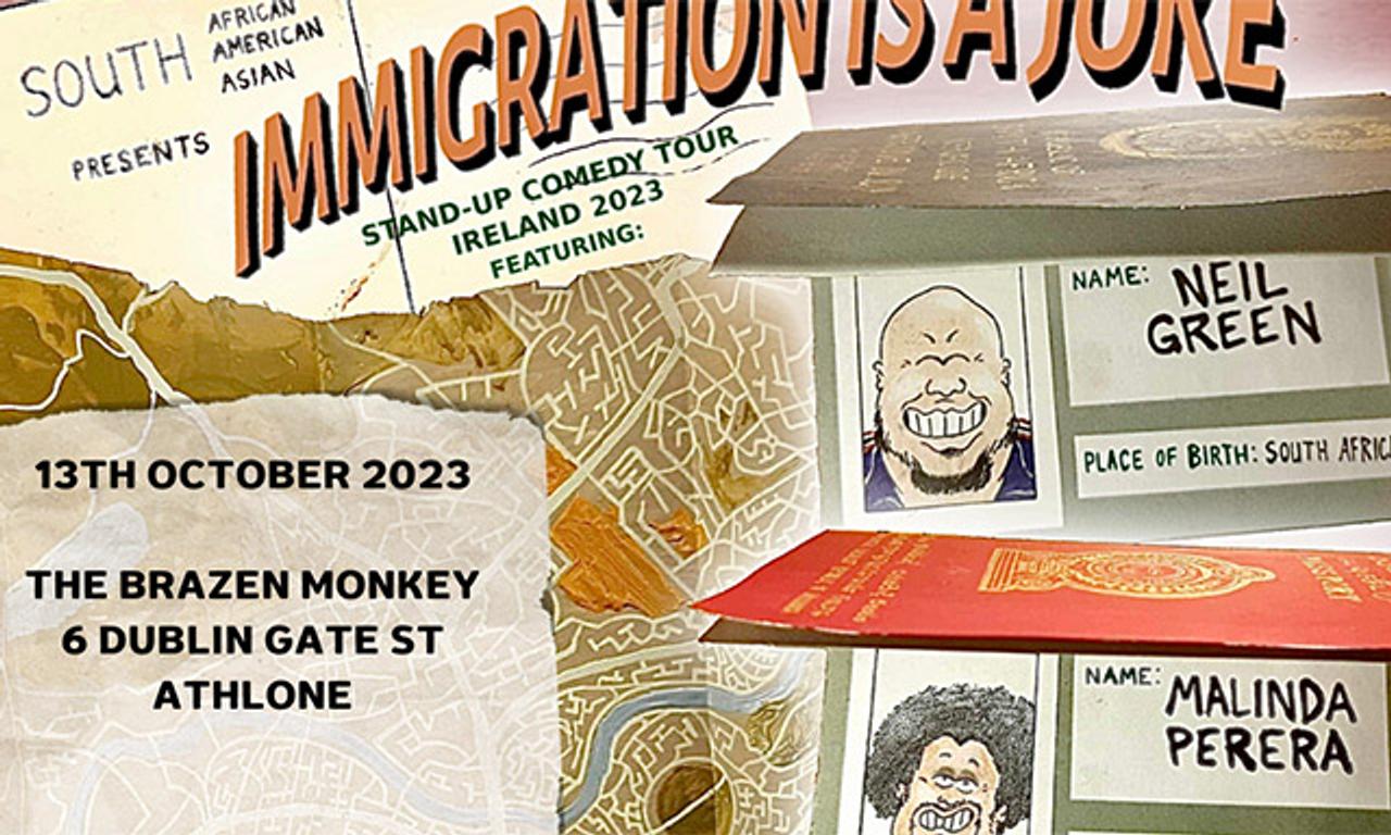 Immigration is a Joke - Stand up comedy tour at The Brazen Monkey ...