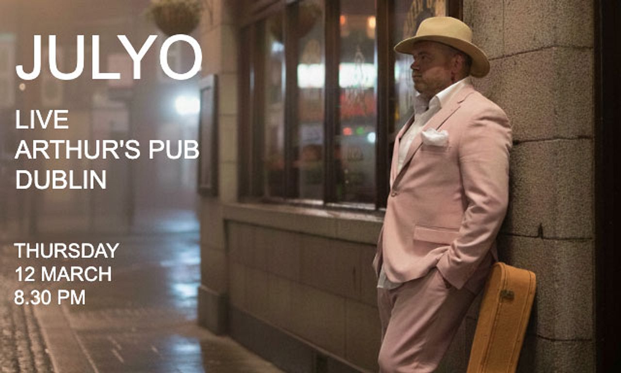 Julyo at Arthur's Blues & Jazz Club - 12th March 2026 - Entertainment.ie