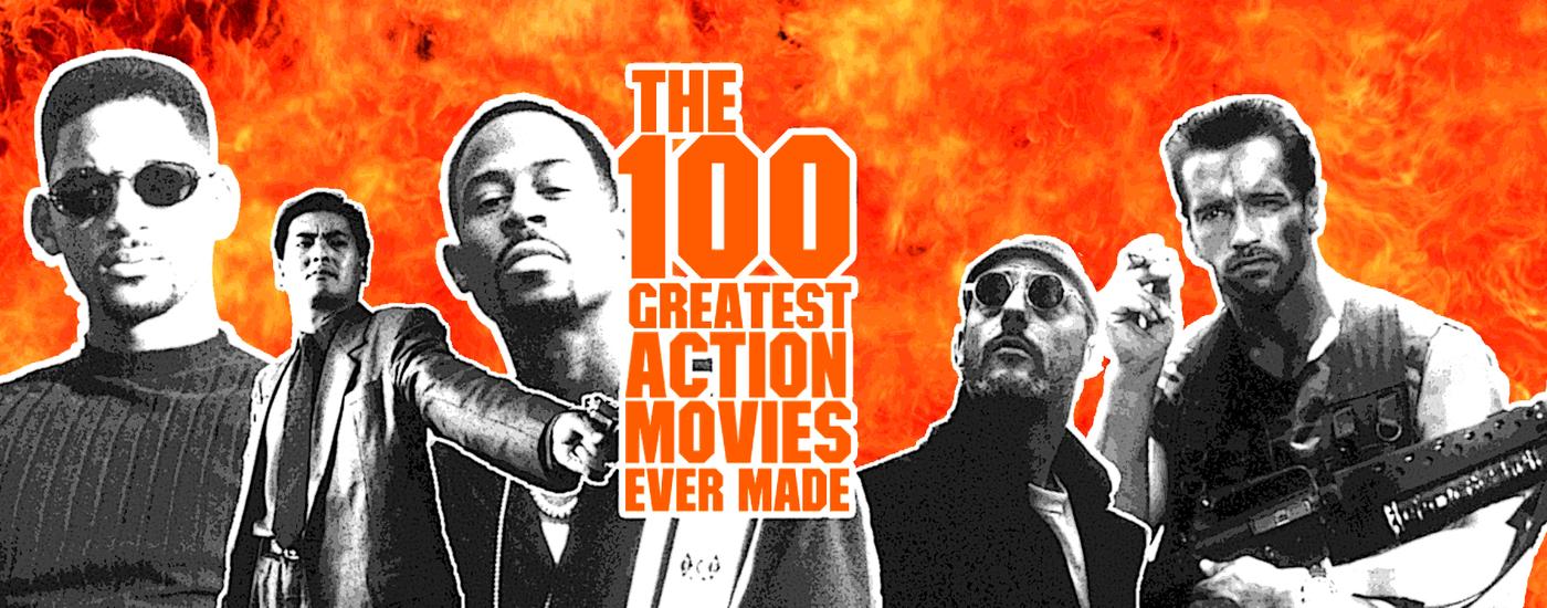 The 100 Greatest Action Movies Ever Made, Part IV