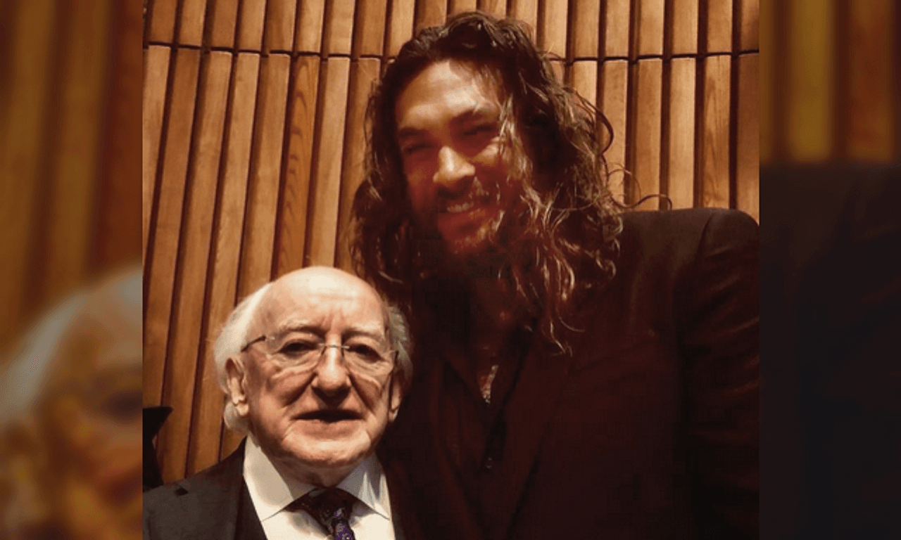 And now, a picture of President Michael D. Higgins and Jason Momoa