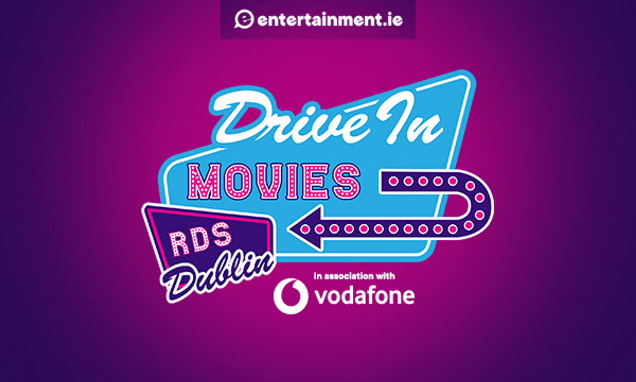 WIN: TICKETS TO DRIVE IN MOVIES @ RDS - Competitions - Entertainment.ie