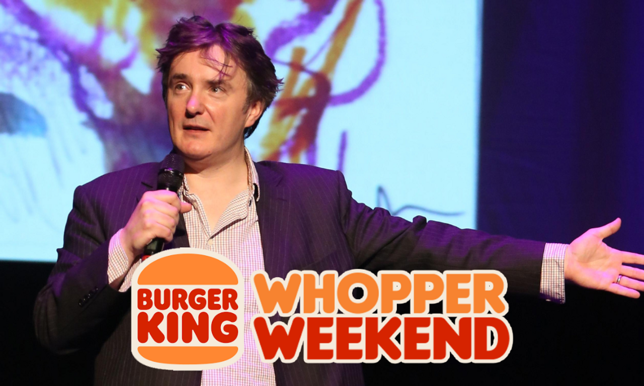 Have a whopper weekend with our guide of the best things to do